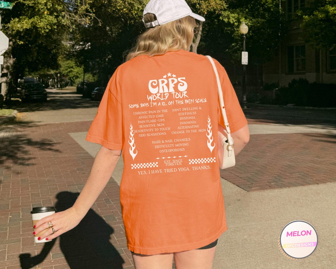 CRPS Warrior Funny Tour Shirt Complex Regional Pain Syndrome Orange ...