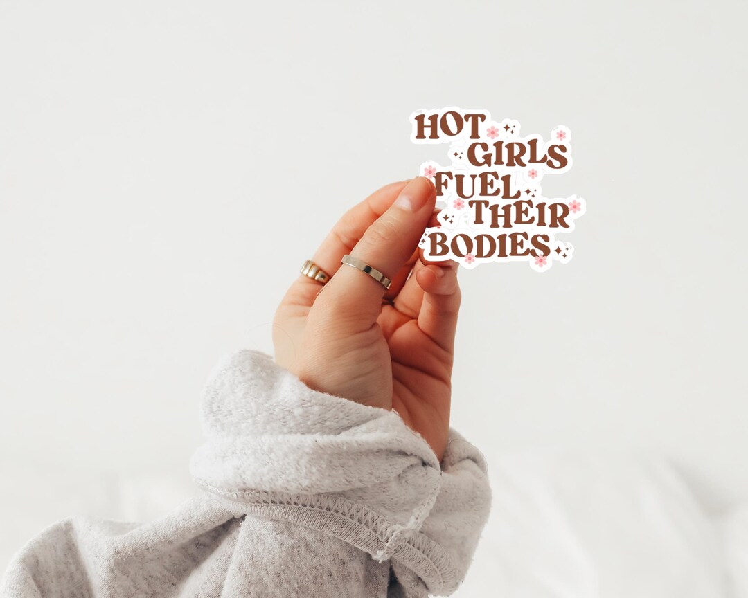 Hot Girls Fuel Their Bodies Gift Eating Disorder Recovery Sticker for ...