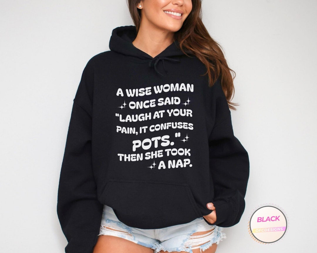 Funny POTS Syndrome Hoodie Potsie Apparel Postural Orthostatic ...