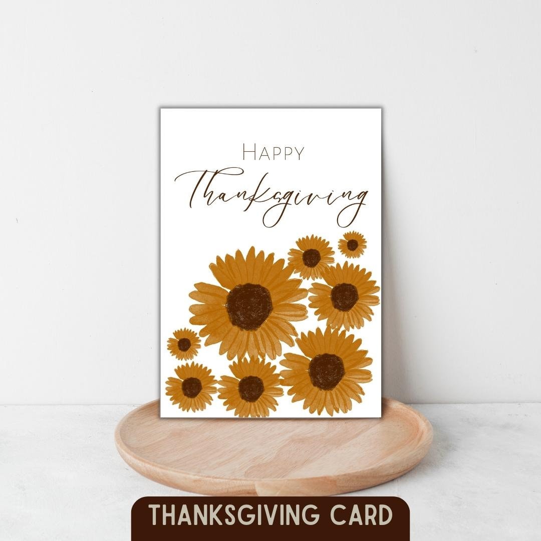 Happy Thanksgiving Cards, Sunflower Thanksgiving Cards, Printable ...