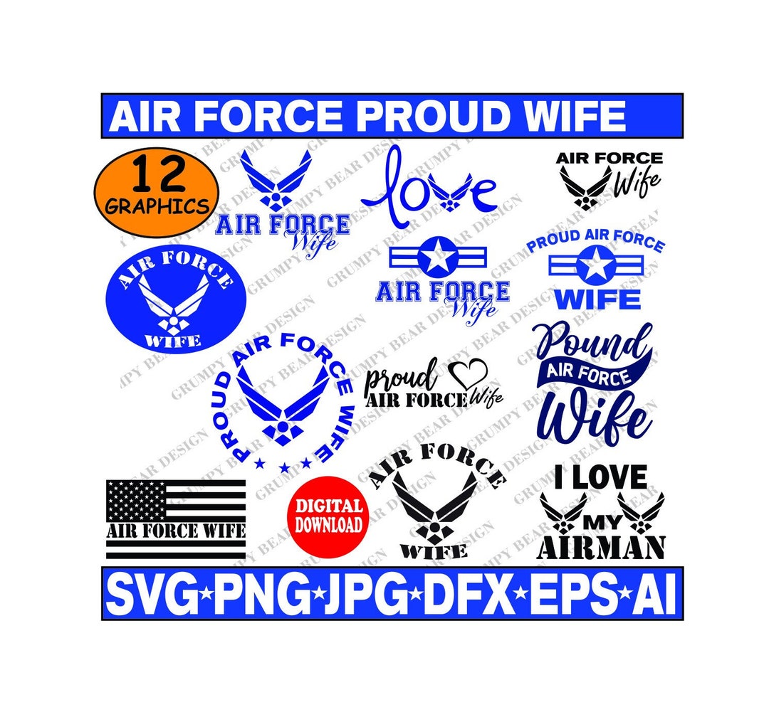 Air Force Spouse & Wife X12 Graphics, Proud AF Wife, Proud AF Spouse ...