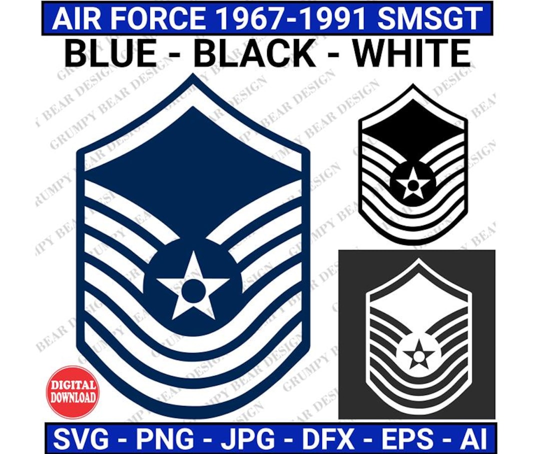Air Force Smsgt 1967-1991 Insignia, Air Force Rank, Air Force Svg ...