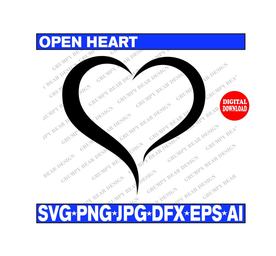 Open Heart, Instant Download, Svg, Png, Jpg, Dfx, Ai, Eps, Digital ...