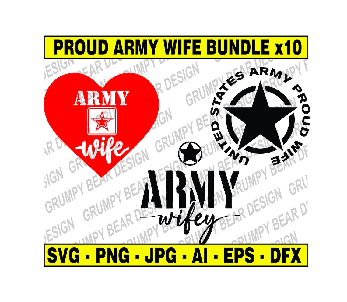US Army Wife X10 Graphics Proud Wife Proud Spouse Svg Png - Etsy