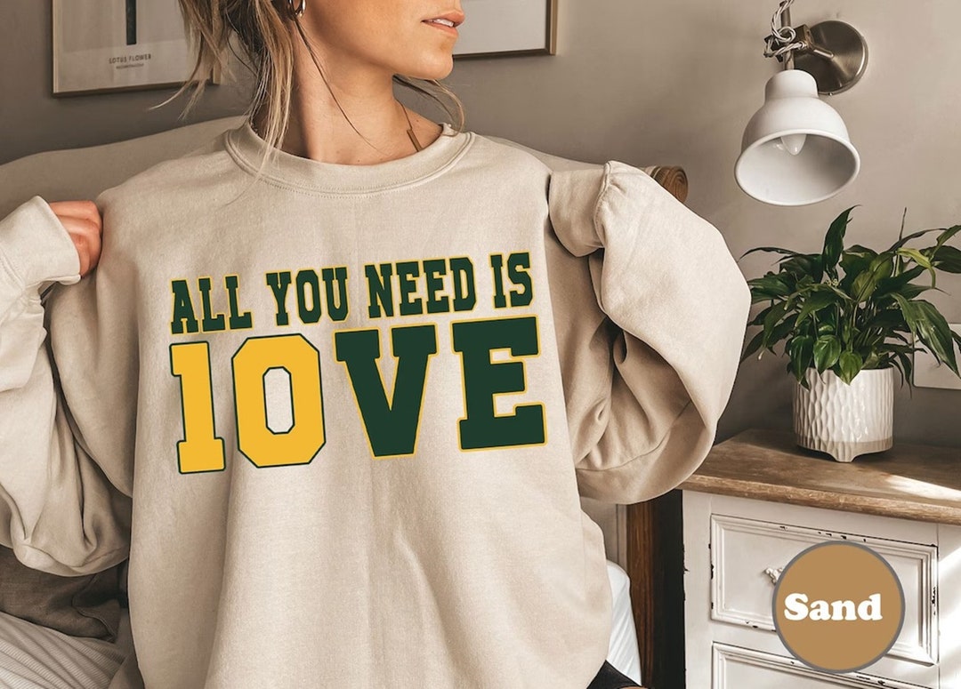 All You Need is Love Packers Sweatshirt, All You Need is Love Packers ...