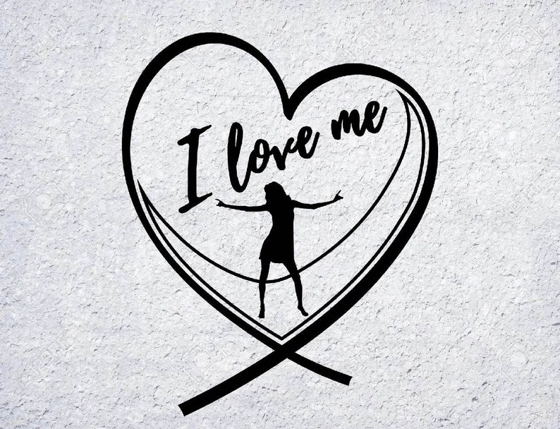 I Love Me PNG, Svg, SVG Cutting File | Self-affirming Message Custom ...