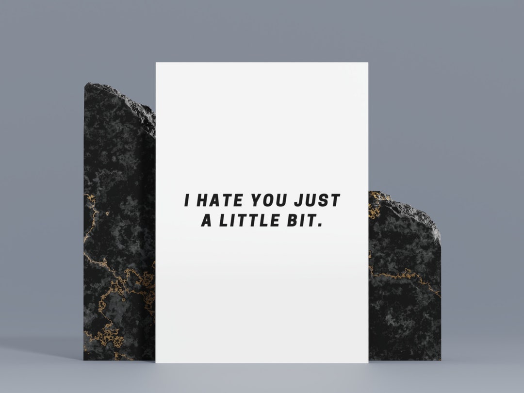 Postcard I Hate You Just a Little Bit Din A6 300 Grams Funny Greeting ...