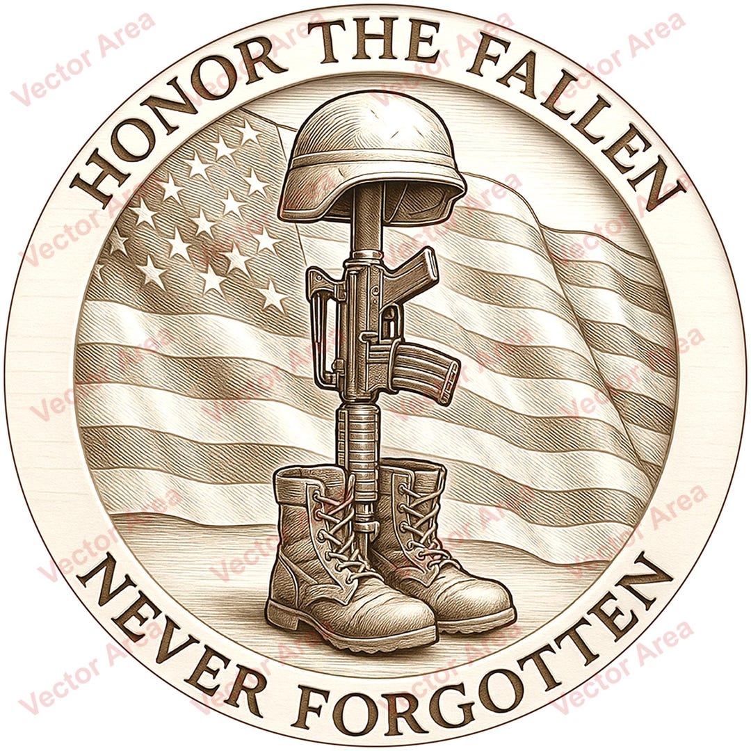 Honor the Fallen Laser Engraving File PNG, Never Forgotten Laser ...
