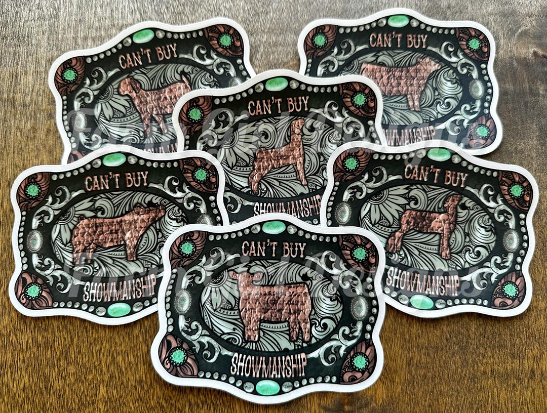 Livestock “can’t Buy Showmanship” Sticker | Cattle | Lamb | Goat | Pig ...