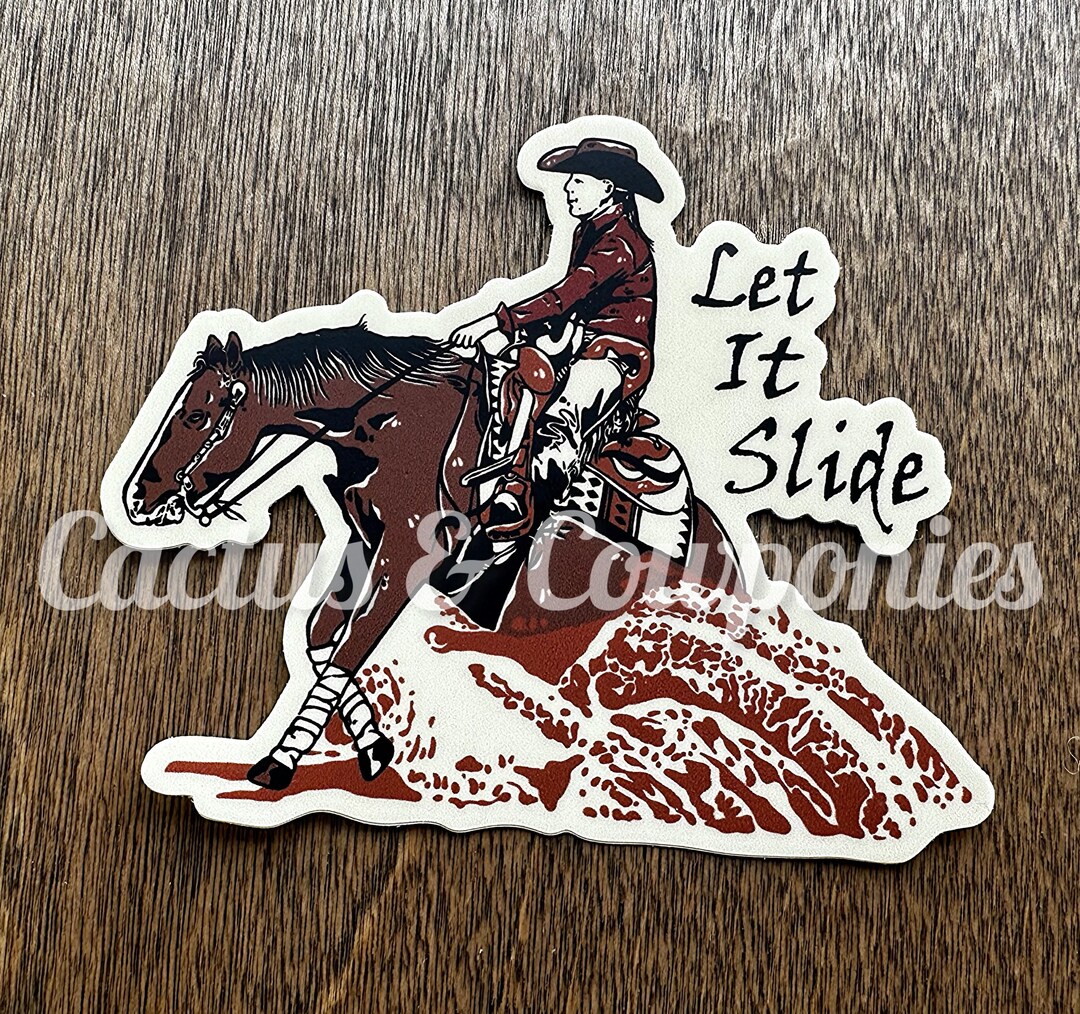 Reining Horse “let It Slide” Sticker - Etsy