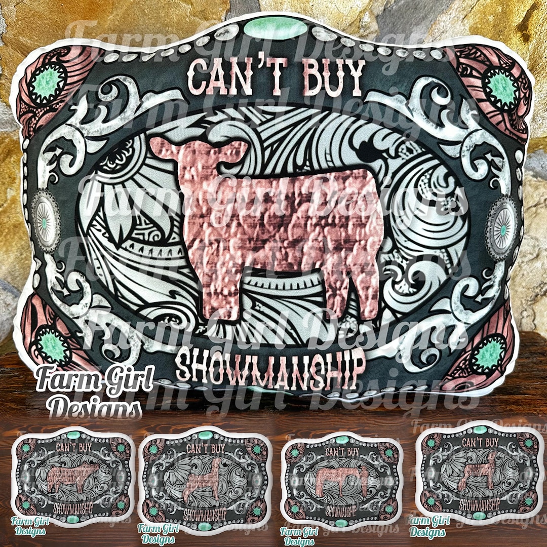 Livestock "can't Buy Showmanship" Belt Buckle Pillow - Etsy