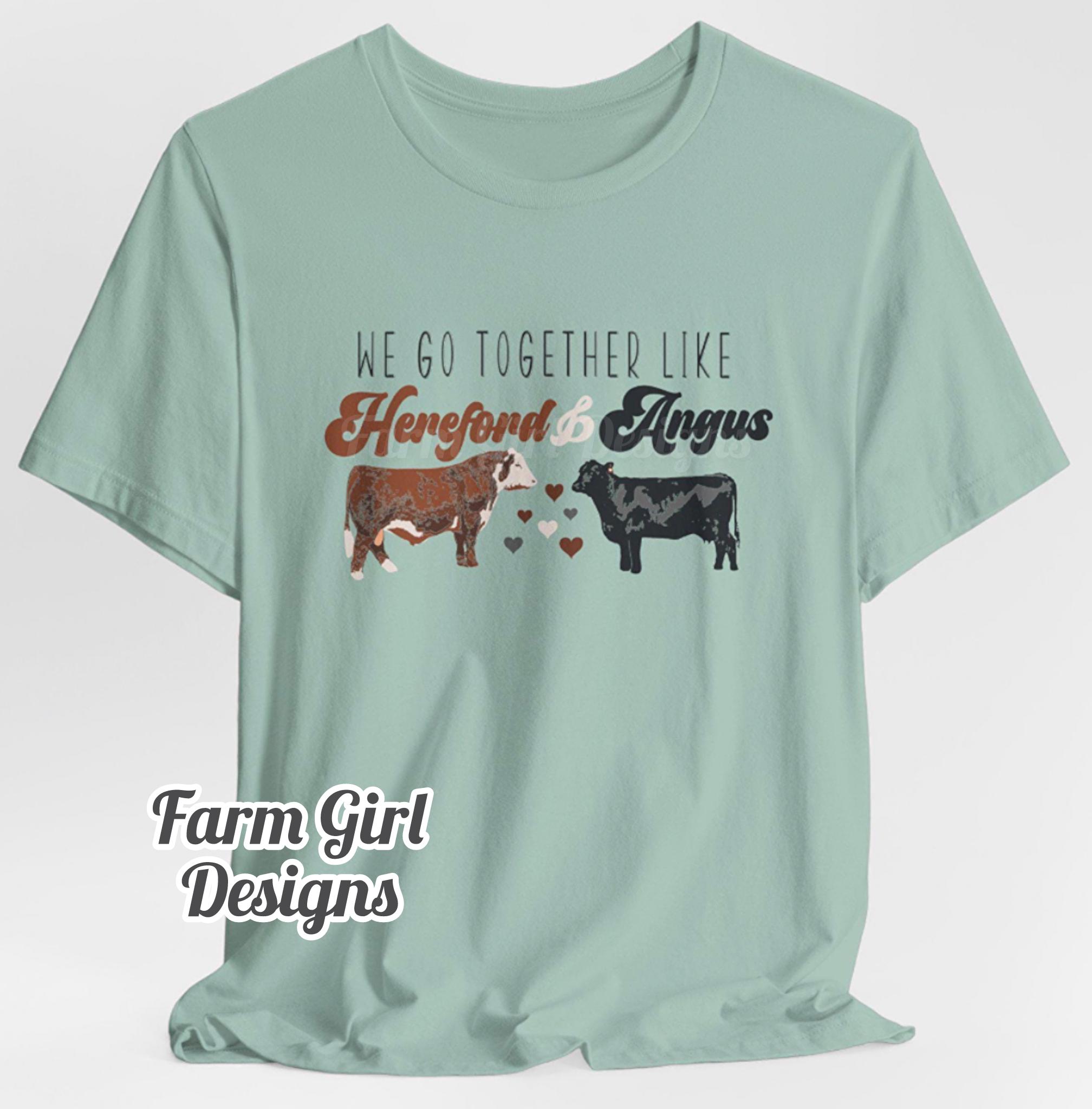 We Go Together Like Hereford & Angus Valentine Bella Canvas Tee | Adult ...