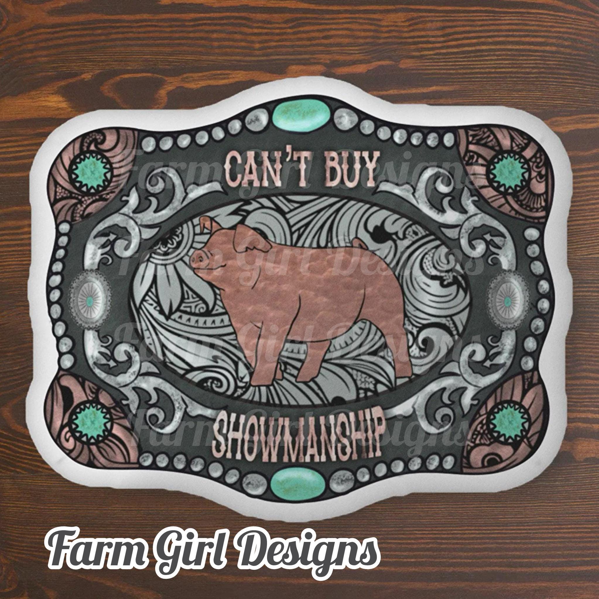 Livestock "can't Buy Showmanship" Belt Buckle Pillow - Etsy