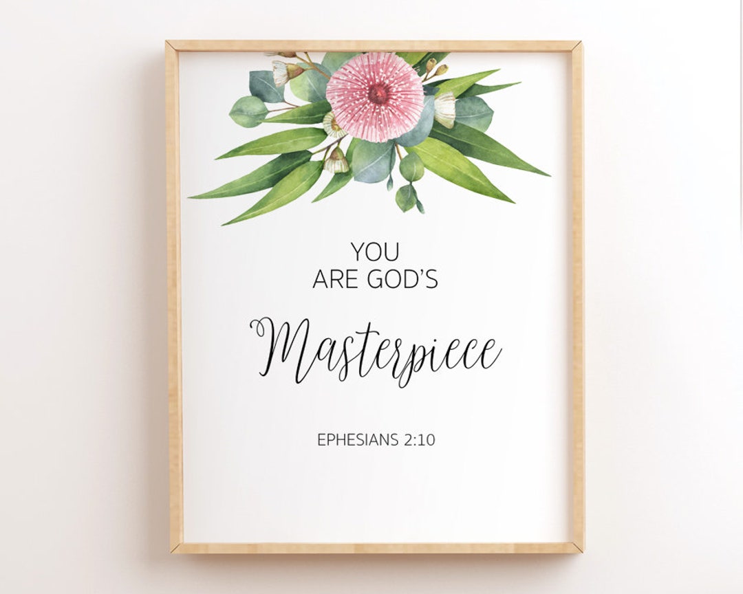 You Are God's Masterpiece, Ephesians 2:10, Printable Bible Verse Wall ...
