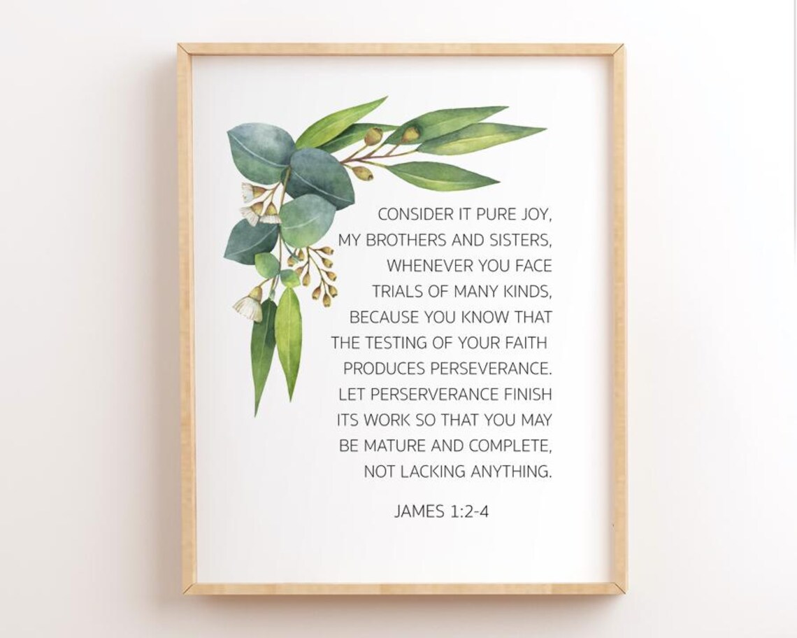 James 1:2-4, Consider It Pure Joy, Scripture Printables, Printable ...