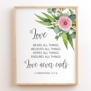 1 Corinthians 13:7-8, Love Bears All Things, Love Never Ends, Scripture ...