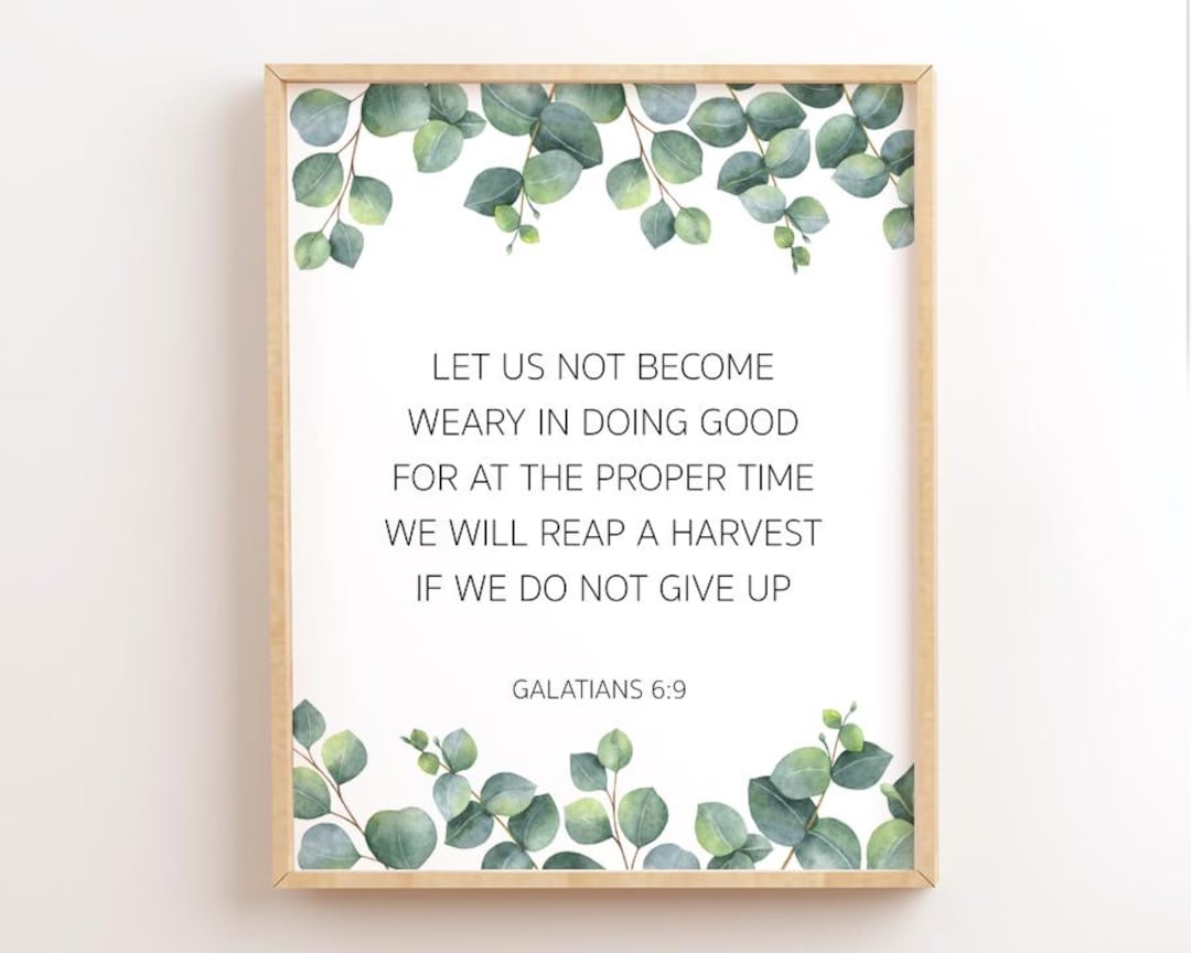 Galatians 6:9 Scripture Print, Bible Verse Wall Art (digital Download ...