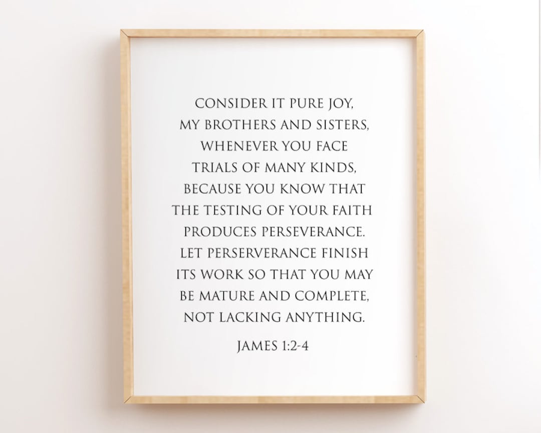 James 1:2-4, Consider It Pure Joy, Scripture Printables, Christian ...