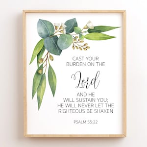 Cast Your Burden on the Lord, Psalm 55:22, Printable Bible Verse ...