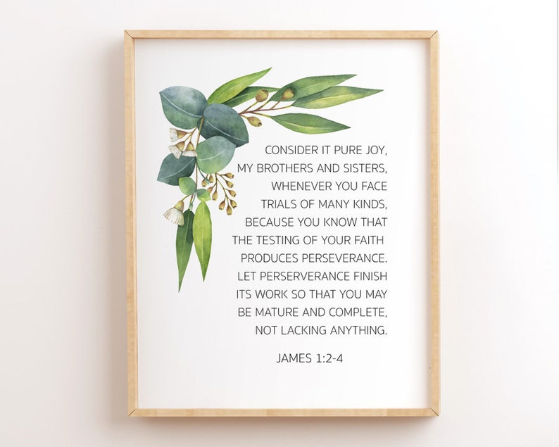 James 1:2-4, Consider It Pure Joy, Scripture Printables, Printable ...