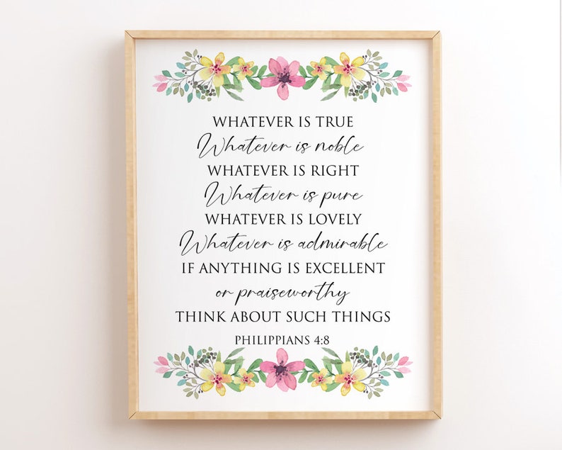Philippians 4:8, Whatever is True, Whatever is Noble, Printable ...