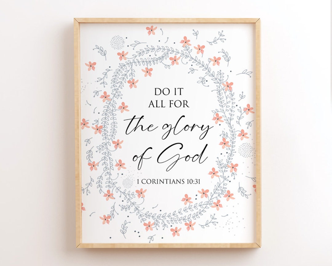 1 Corinthians 10:31, Do It All for the Glory of God, Printable ...