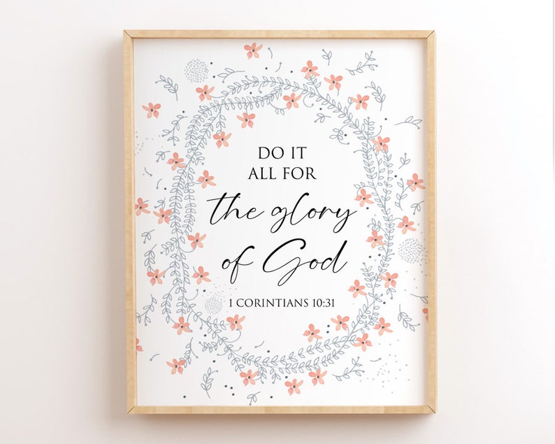 1 Corinthians 10:31, Do It All for the Glory of God, Printable ...