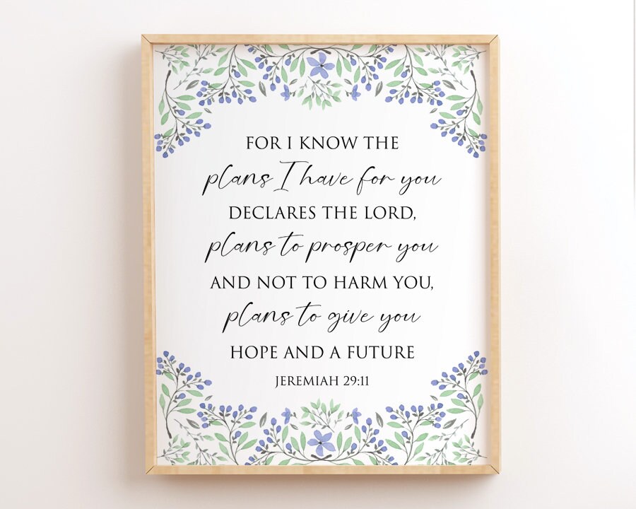 Jeremiah 29:11, for I Know the Plans I Have for You, Printable Bible ...