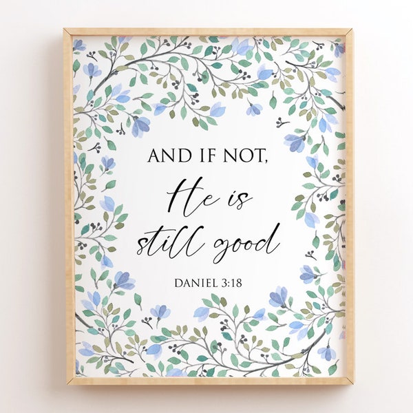 And If Not He is Still Good - Etsy