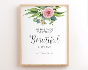 Ecclesiastes 3:11, He Has Made Everything Beautiful in Its Time ...