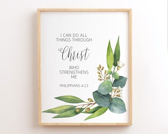 Philippians 4:13, I Can Do All Things Through Christ Who Strengthens Me ...
