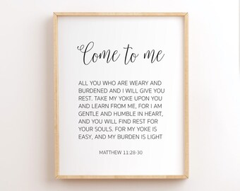 Scripture Art, Matthew 11:28, Come to Me All You Who Are Weary and ...