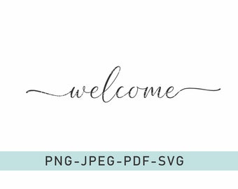 Welcome SVG Welcome PNG JPEG Digital Download Welcome Sign Cursive Bold ...