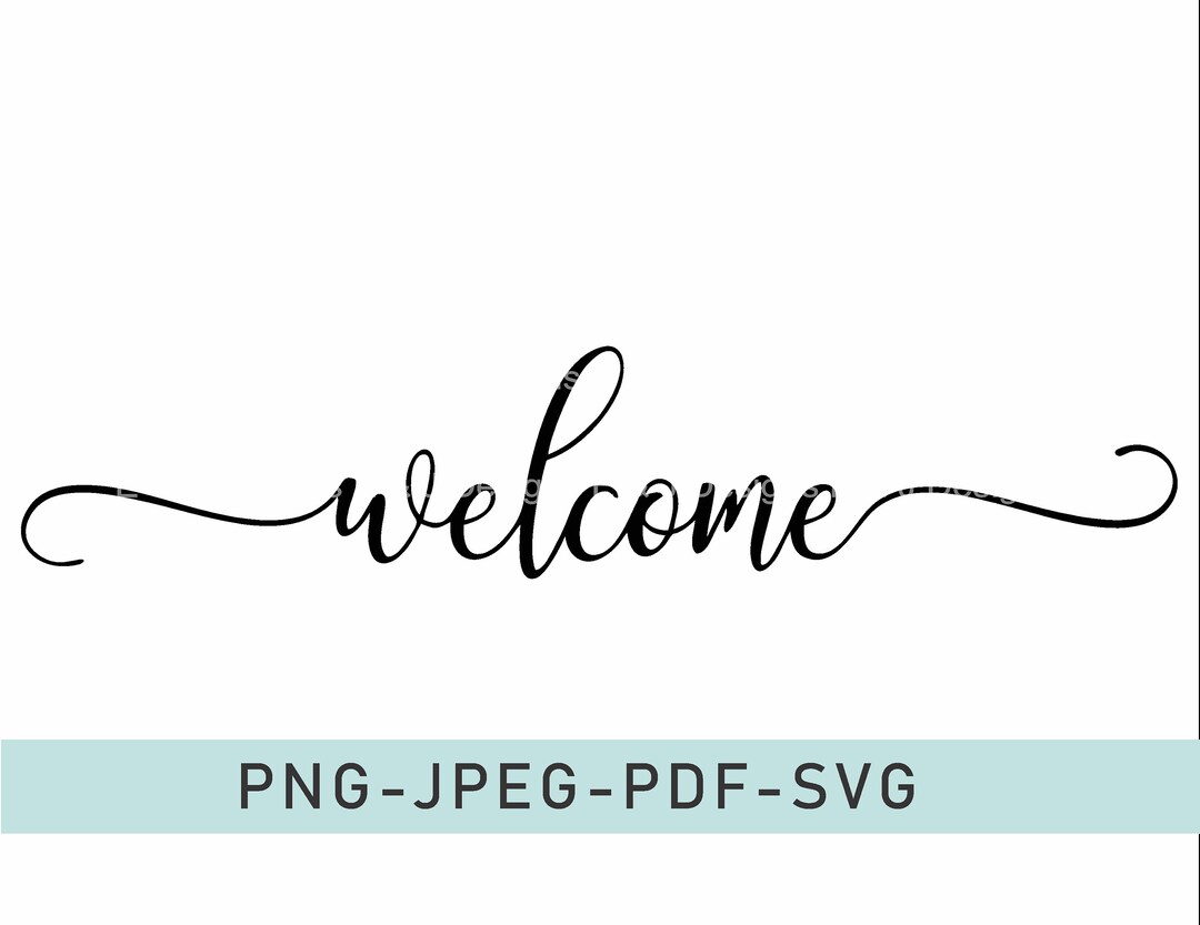 Welcome Sign Digital Design, Welcome Png, Welcome Svg, - Etsy