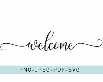 Welcome SVG Welcome PNG JPEG Digital Download Welcome Sign Cursive Bold ...