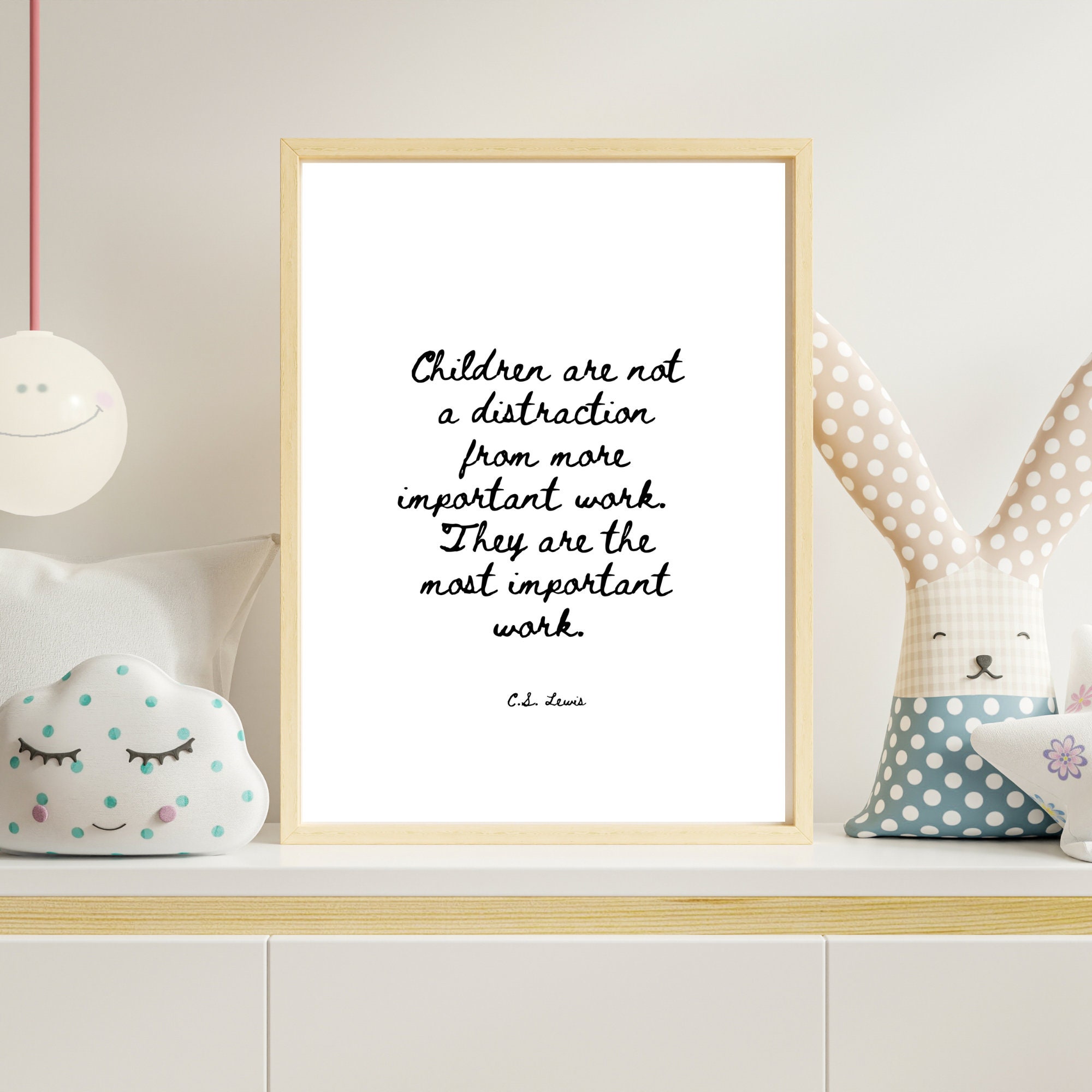 Children Are the Most Important Work | C.S. Lewis Quotes | Instant ...
