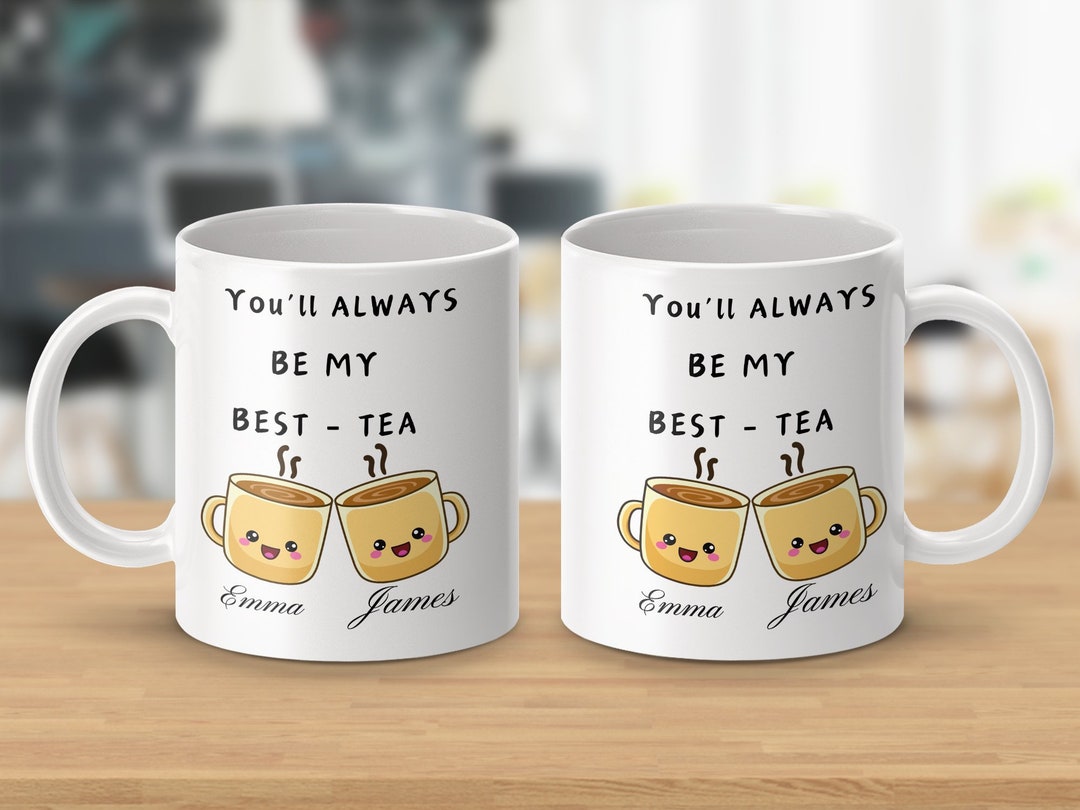 Best Tea Pun Mug, Cute Smiling Tea Cup Graphic, Personalized Friends ...