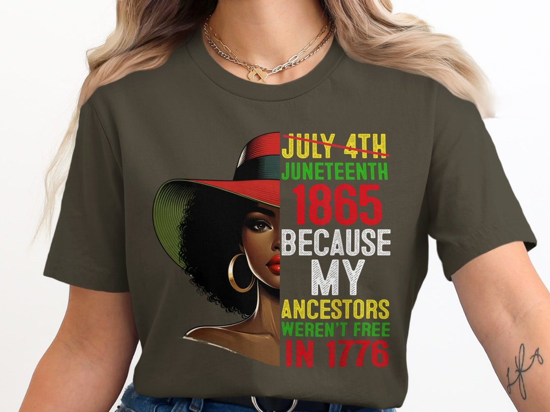 Juneteenth T-shirt July 4th 1865 Freedom Quote, Afro Woman Graphic Tee, Black History Month ...