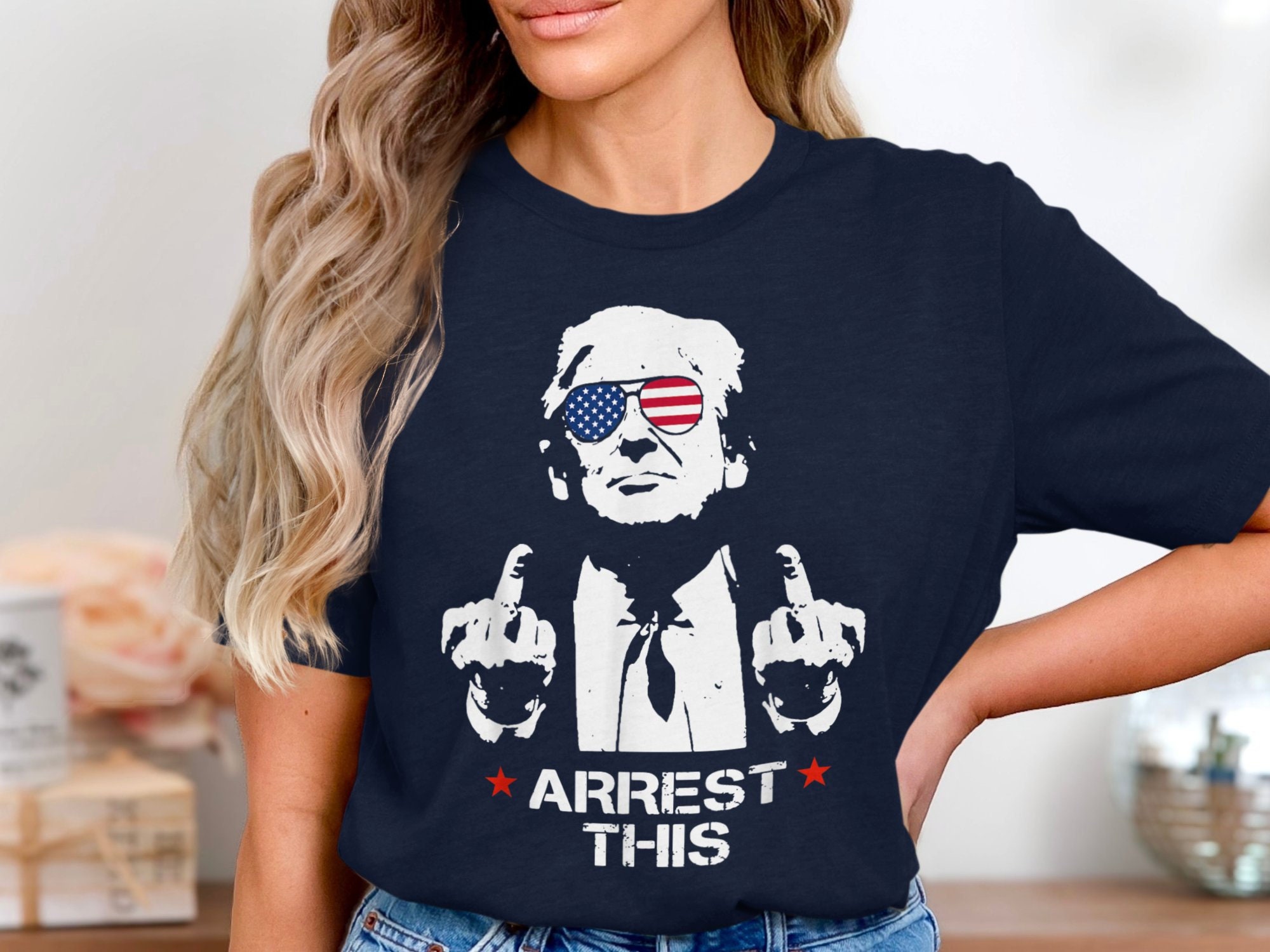 Funny Political T-shirt, Arrest This T-shirt, Patriotic T-shirt, USA ...