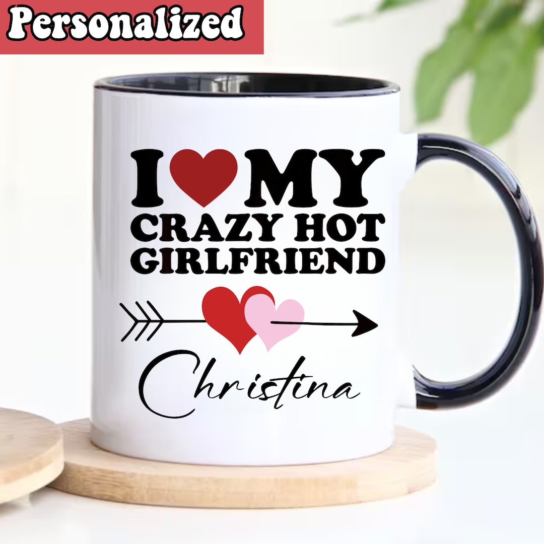 Personalized I Heart My Girlfriend Coffee Mug, Valentine's Day Gift - Etsy