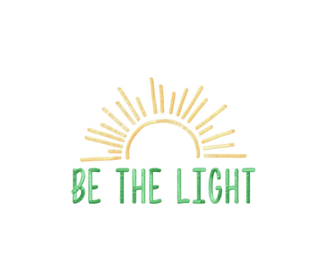 Be the Light Embroidery File 5x7 - Etsy