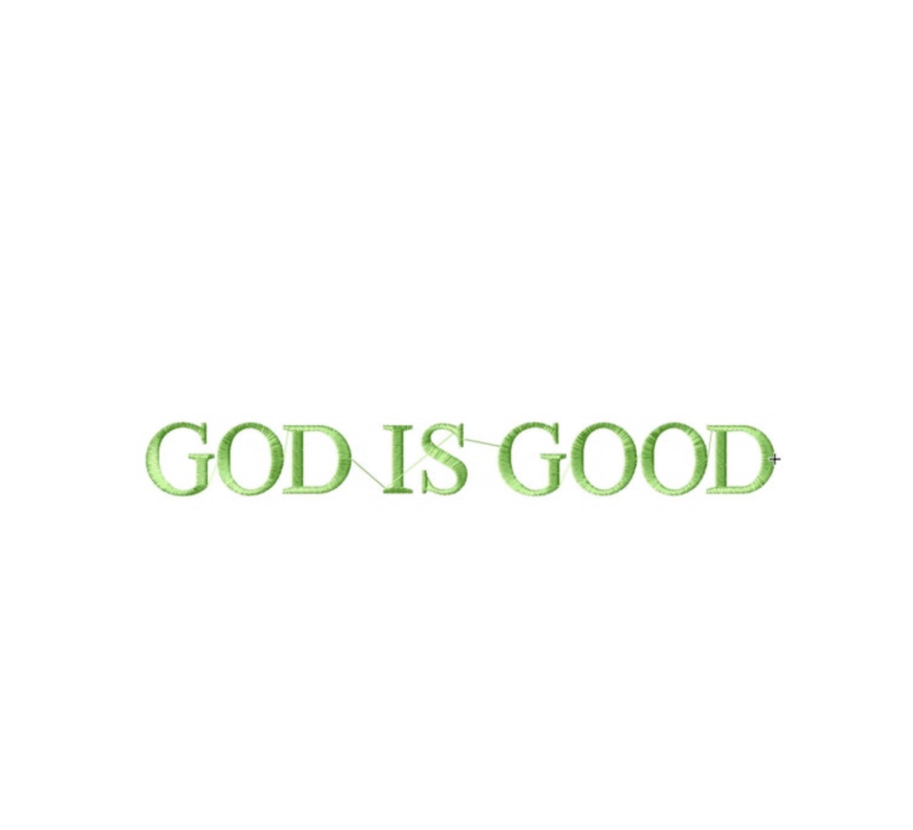 God is Good Embroidery File 5x7 & 1X9 - Etsy