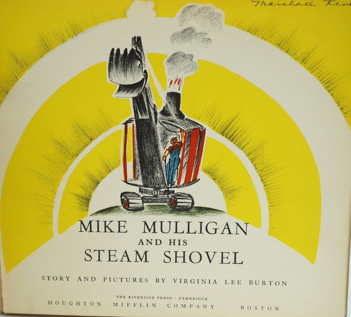 Mike Mulligan and His Steam Shovel by Virginia Lee Burton First Edition ...