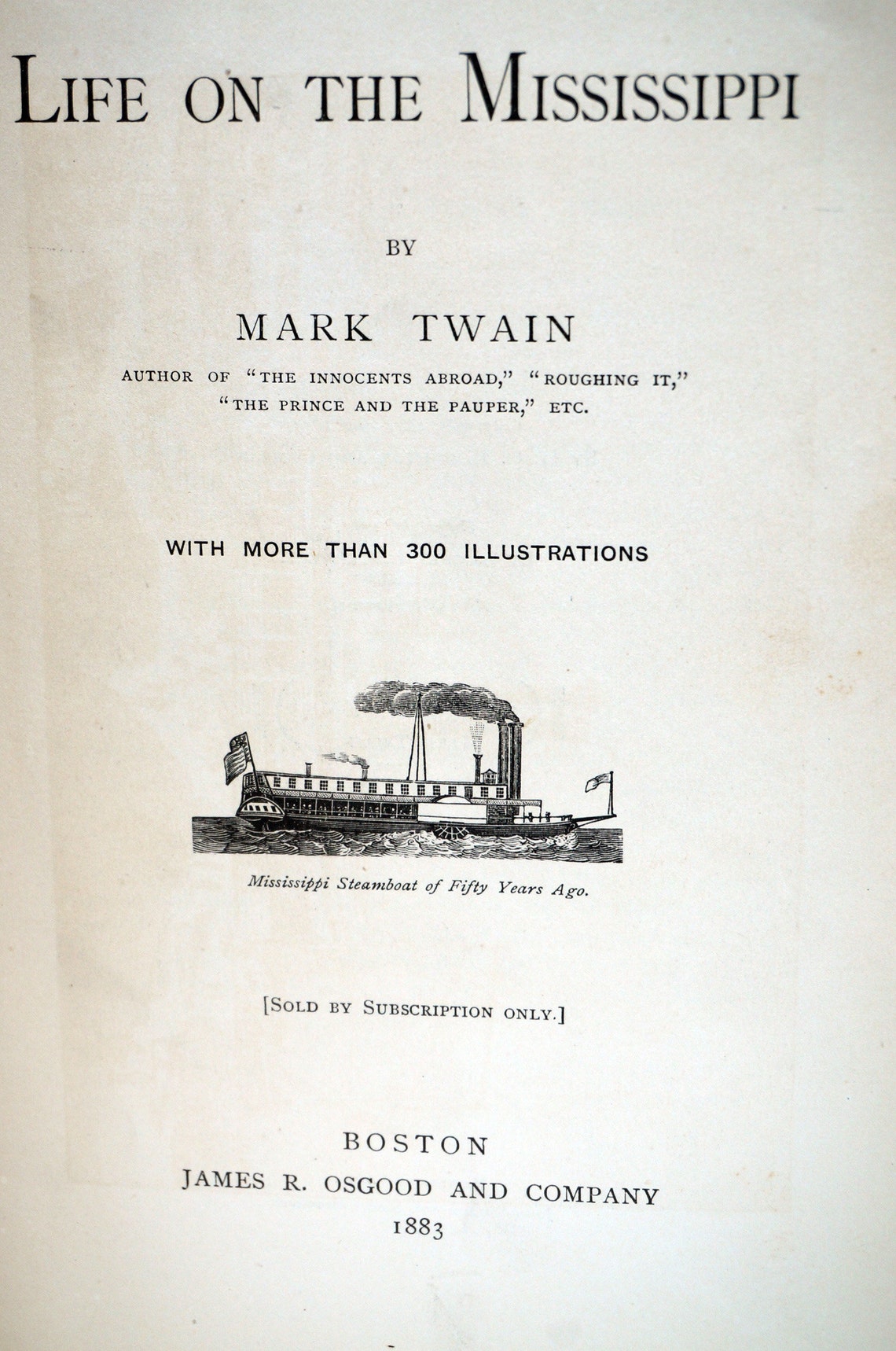 Life on the Mississippi by Mark Twain First Edition Mixed State 1883 ...
