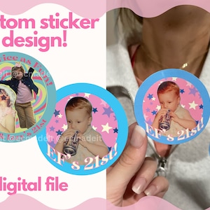 Custom Sticker Design Round Sticker Perfect for Birthdays, 21st Party ...