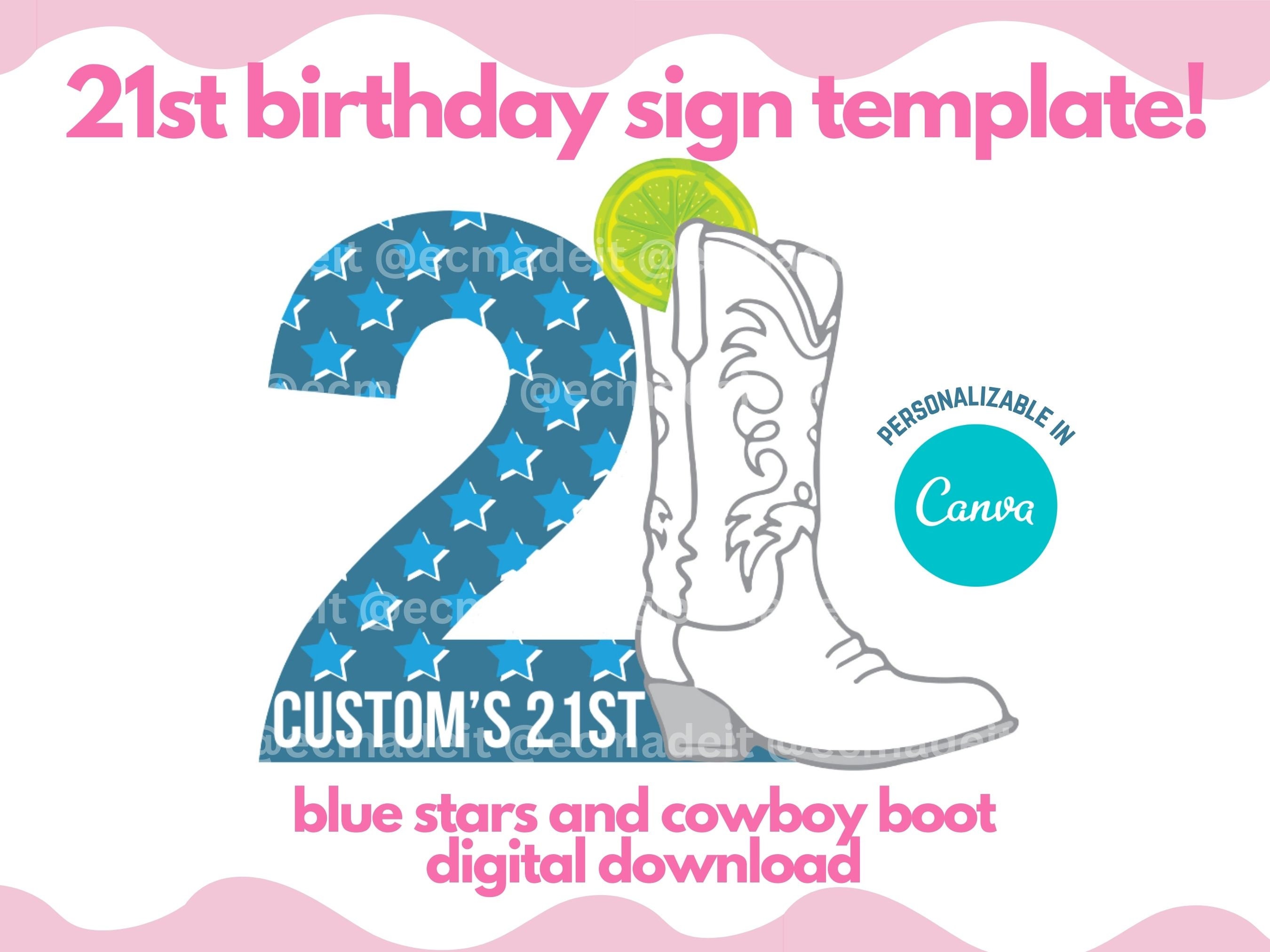 21st Birthday Sign Template Blue Stars and White Cowboy Boot - Etsy
