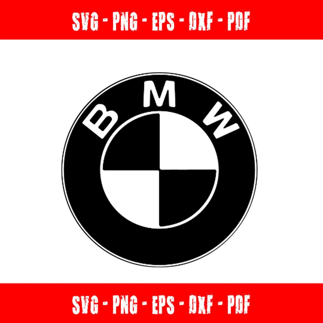 Bmw Car Logo, Png, Pdf, Eps, Dxf, Svg, Cricut Cut File Instant Download ...