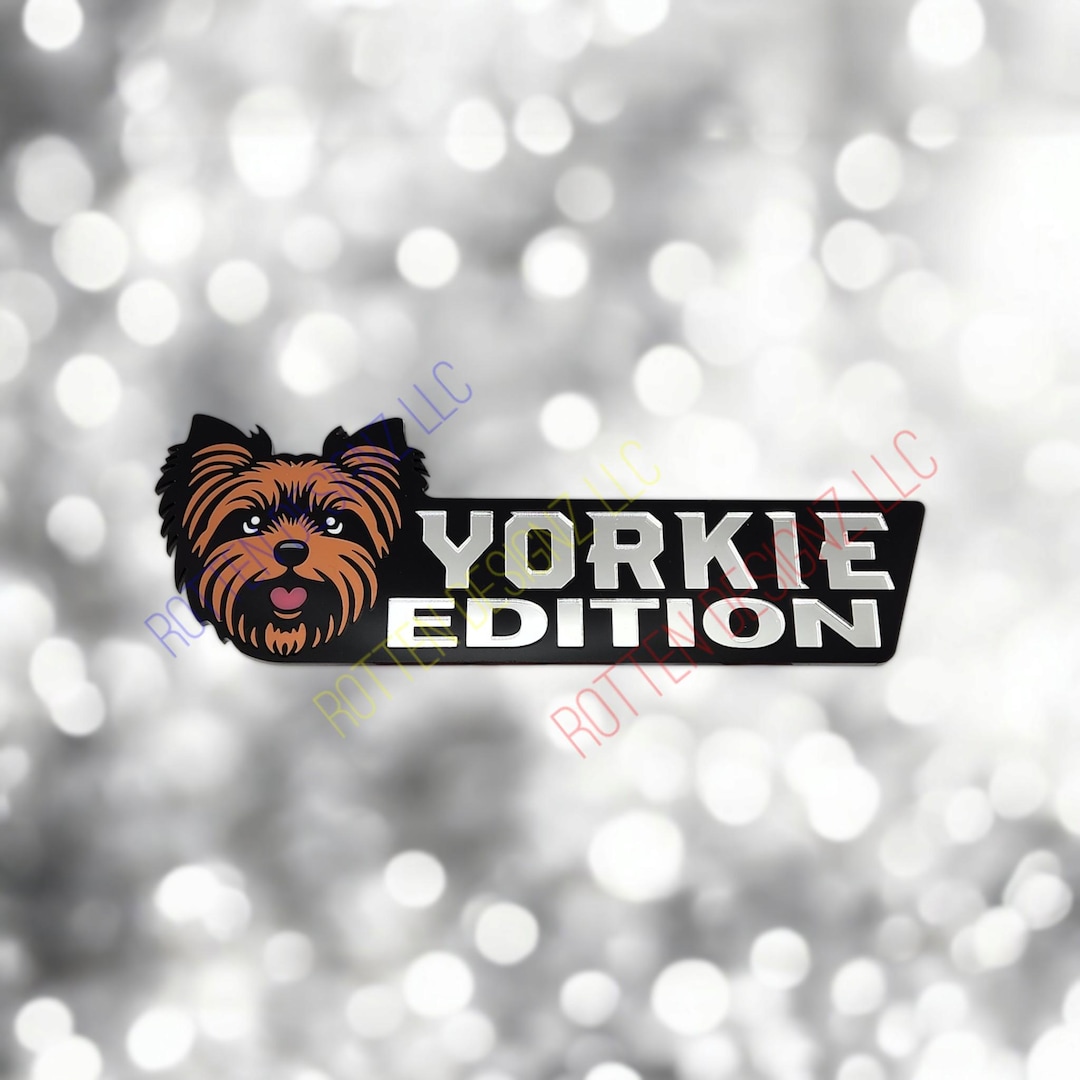 Yorkshire Terrier, Yorkie Edition Car, Truck Badge - Etsy