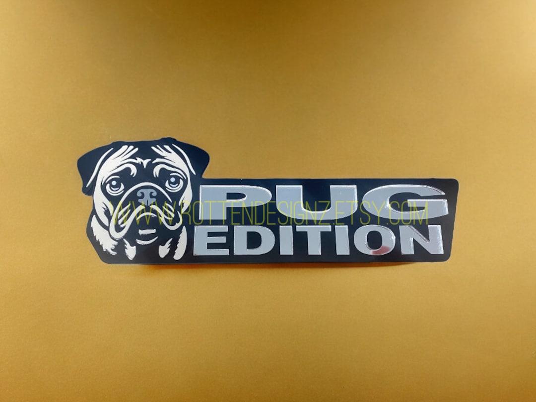 Pug Edition Car Badge - Etsy