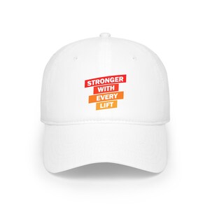 Stronger With Every Lift Low Profile Baseball Cap, Gym Hat, Bodybuilder ...